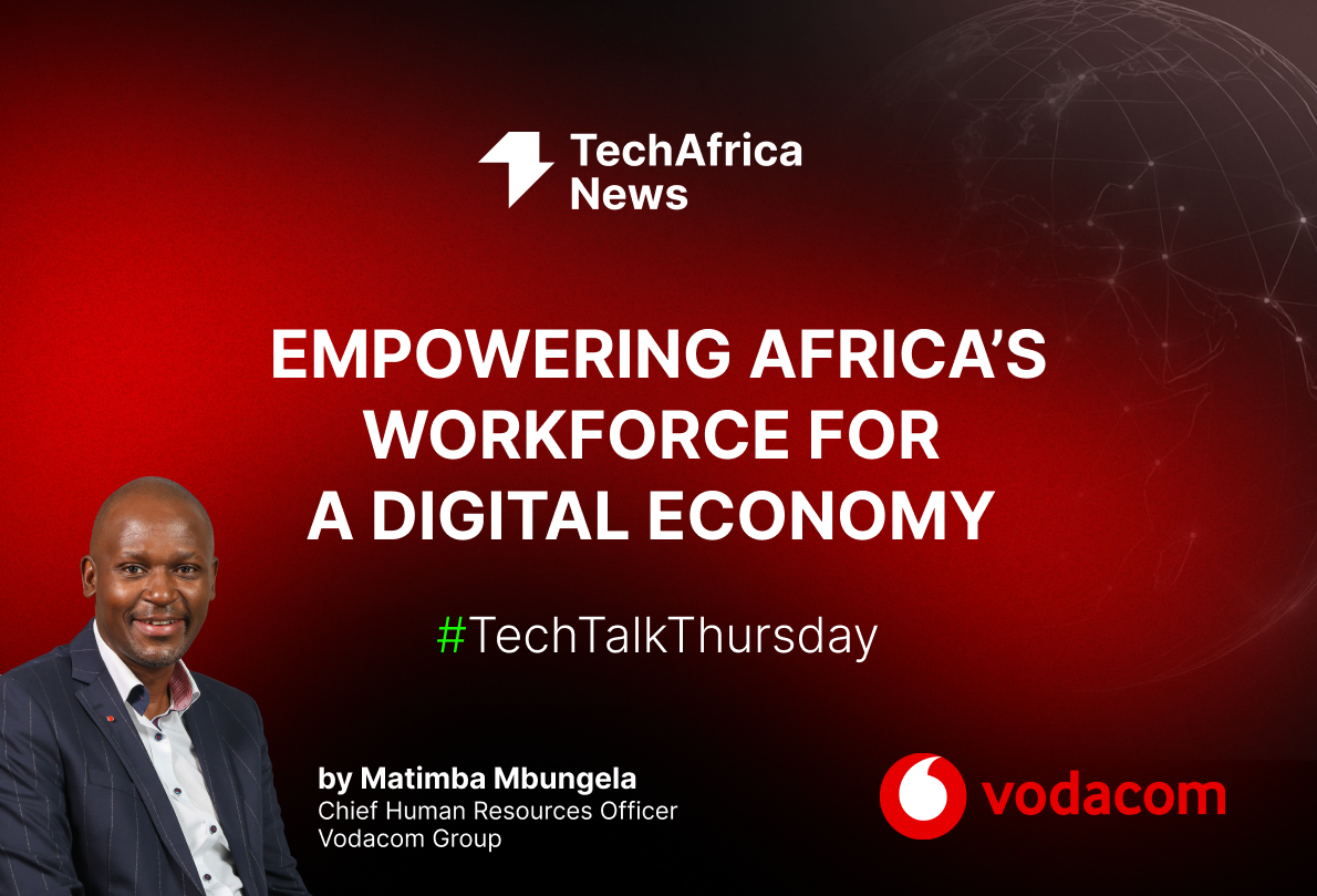 Empowering Africa’s Workforce for a Digital Economy - TechAfrica News
