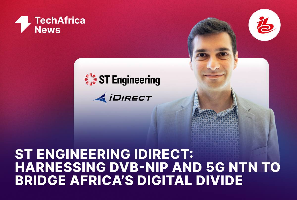 ST Engineering iDirect at IBC2025: Harnessing DVB-NIP and 5G NTN to Bridge Africa’s Digital ...